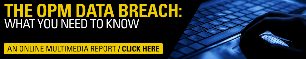 Special Multimedia Report: OPM Data Breach | Federal Times